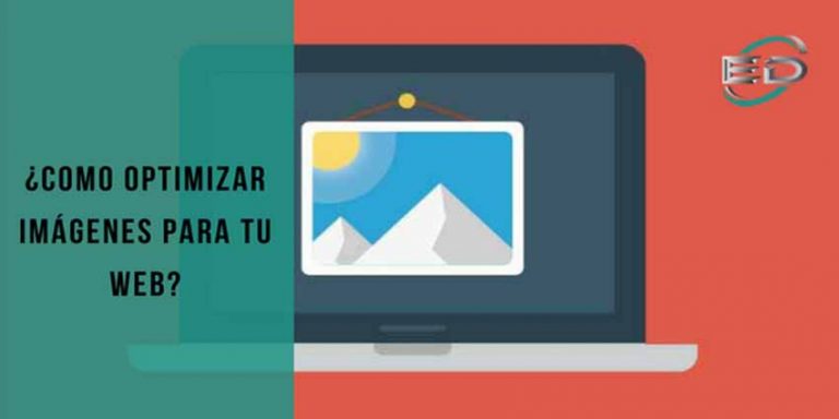 ¿Como optimizar imágenes para tu web correctamente?
