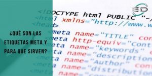 Etiquetas Meta (Meta tags) ¿Qué son y para qué sirven?